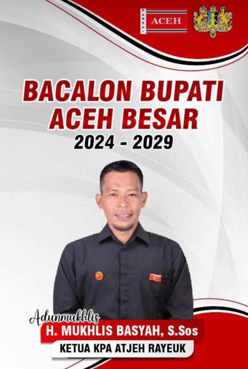 Adun Mukhlis Basyah Akan Kembali Maju Sebagai Calon Bupati Aceh Besar